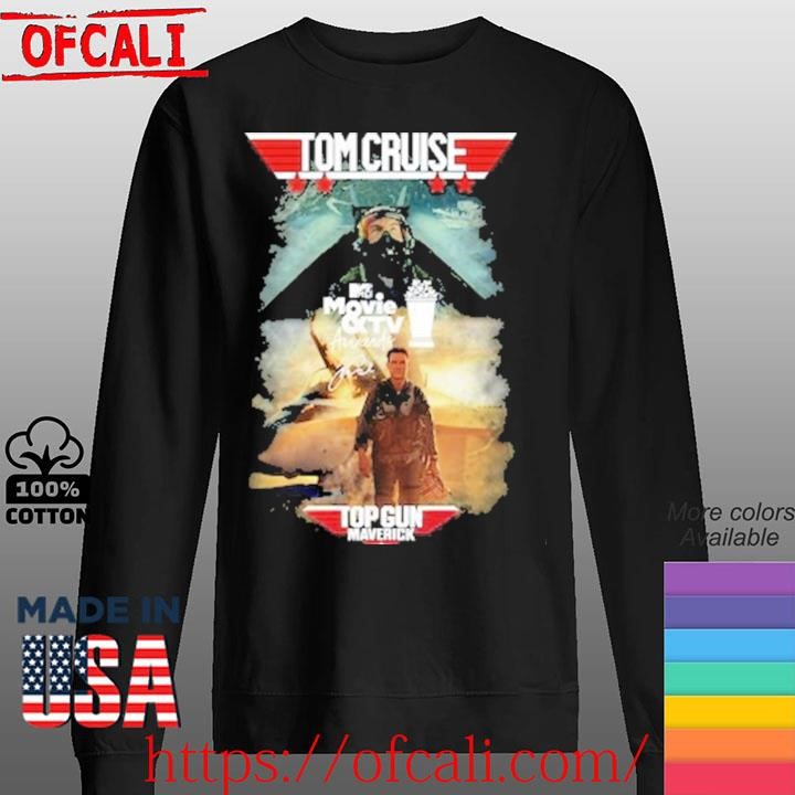 Tom Cruise movie and TV top gun maverick shirt, hoodie, longsleeve ...