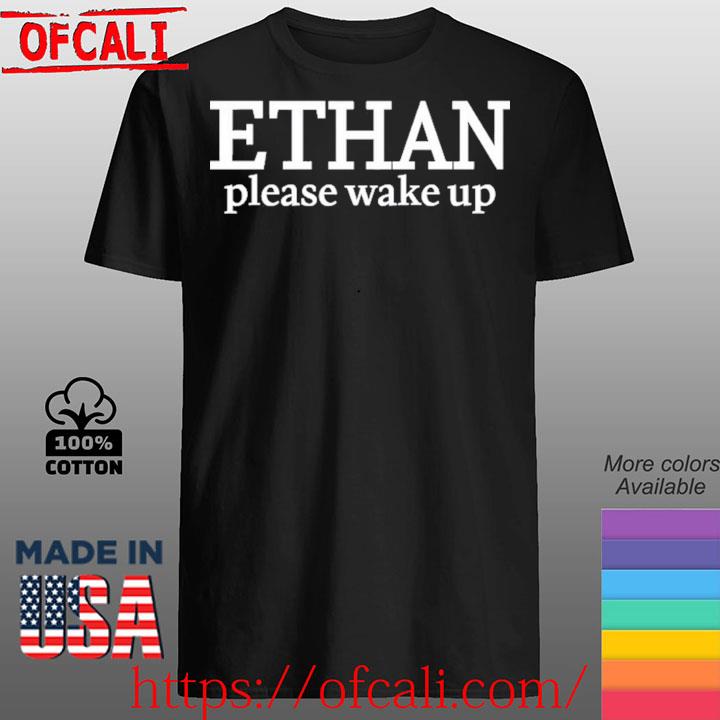 Simpleflips Ethan Please Wake Up shirt, hoodie, longsleeve, sweatshirt ...