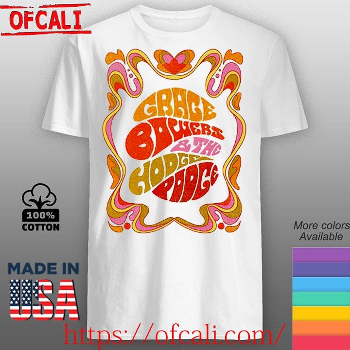 Original Grace Bowers & The Hodge Page T shirt, hoodie, longsleeve ...