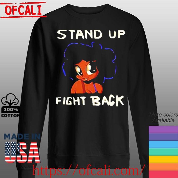 Official Stand Up Fight Back 2025 T-Shirt, hoodie, longsleeve ...