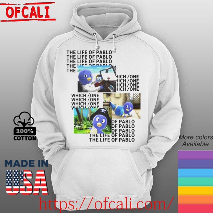 Official The Backyardigans The Life Of Pablo Which One Shirt, hoodie ...
