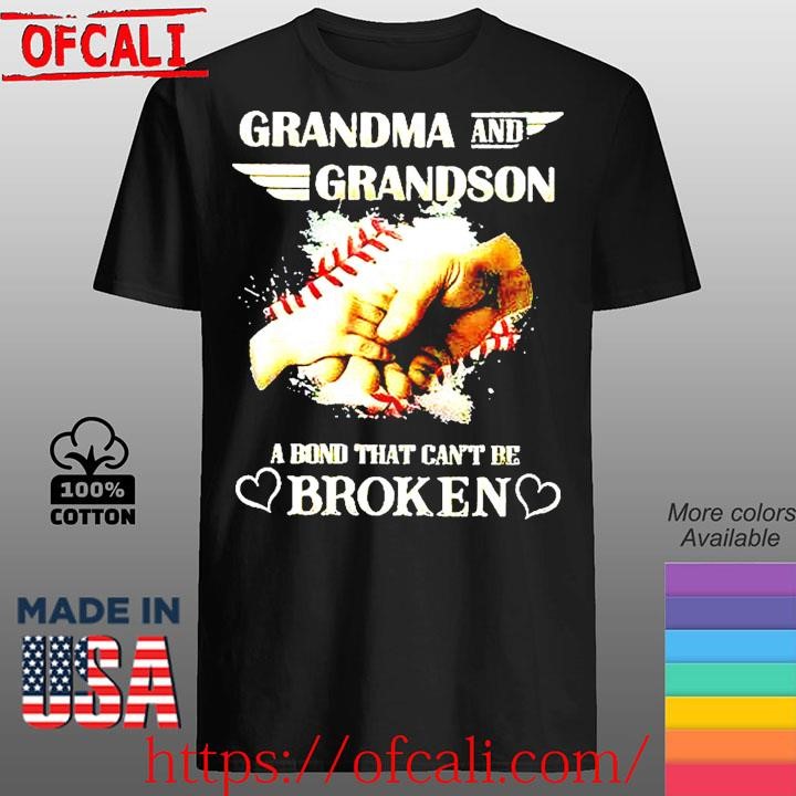 Official Grandma And Grandson A Bond That Can't Be Broken Baseball T ...