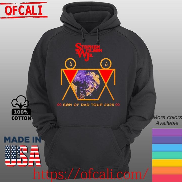 Official Stephen Wilson Jr Son Of Dad Tour 2025 T-Shirts, hoodie ...