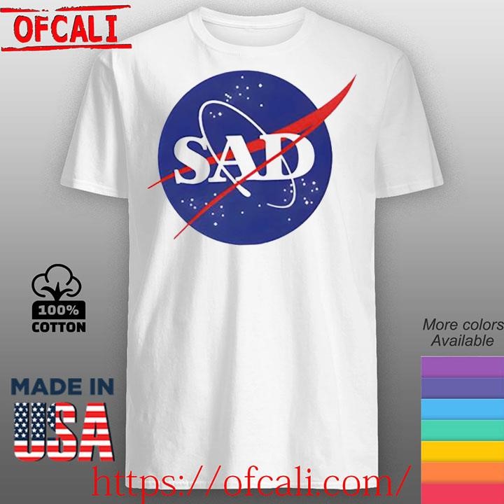 Sad NASA Logo Parody 2025 T-shirt, hoodie, longsleeve, sweatshirt, v ...