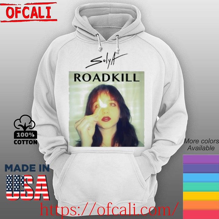 Official Solya Music Roadkill T-shirts, hoodie, longsleeve, sweatshirt ...