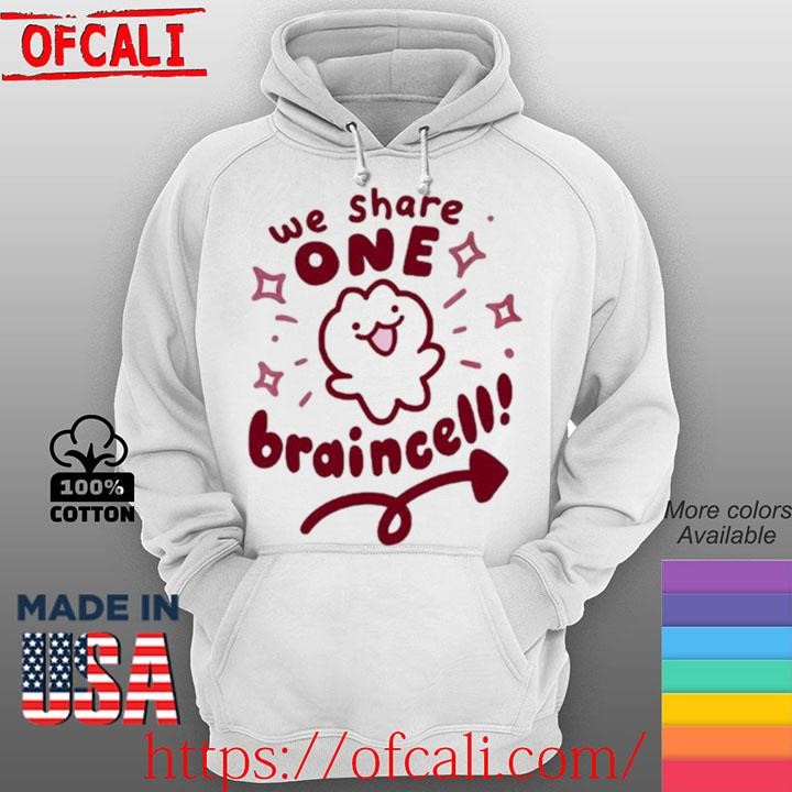 Official We Share One Braincell T-shirts, hoodie, longsleeve ...