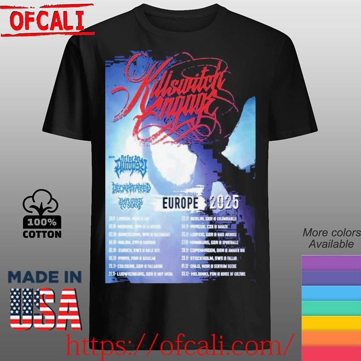 Official Killswitch Engage Europe Tour 2025 Poster T-shirt, hoodie ...