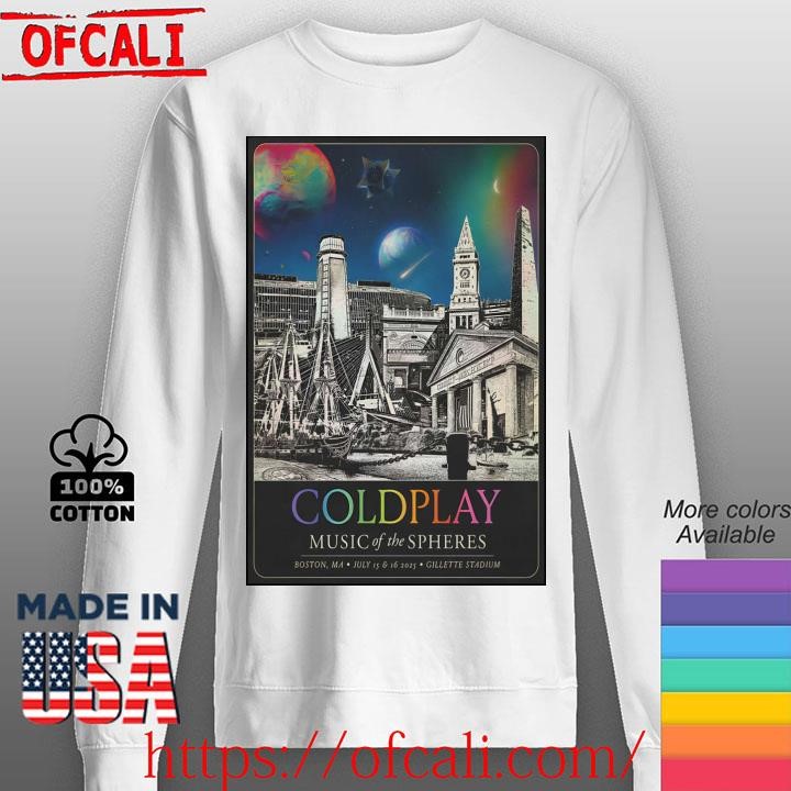 Official Coldplay Concert Boston, MA 16 July 2025 Poster Shirt, hoodie ...